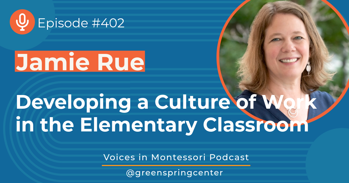 Developing a Culture of Work in the Elementary Classroom with Jamie Rue ...